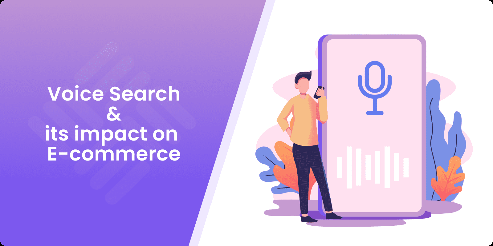 Voice Search Ecommerce: How Voice Is Changing Online Shopping