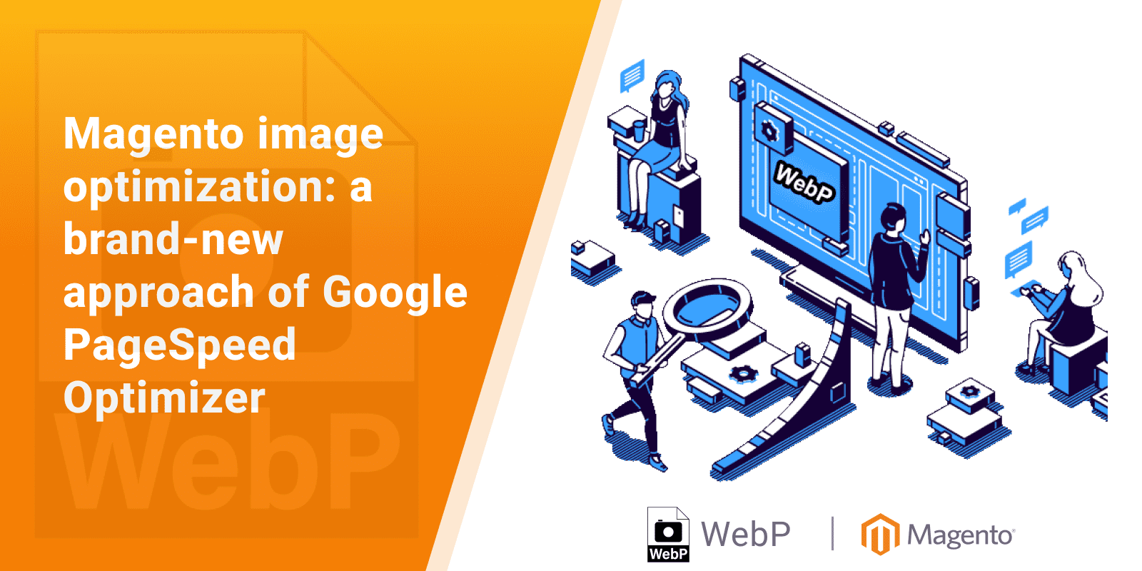 Magento Image Optimization: Boost Store Speed with WebP & PageSpeed Optimizer
